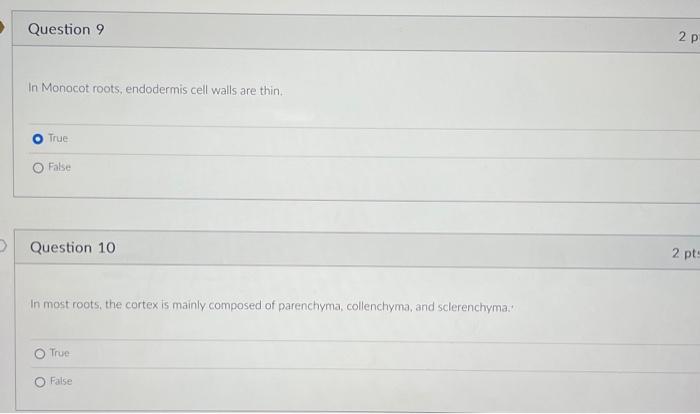 Solved In Monocot roots, endodermis cell walls are thin. | Chegg.com