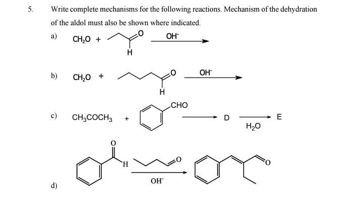 Solved Write complete mechanisms for the following | Chegg.com