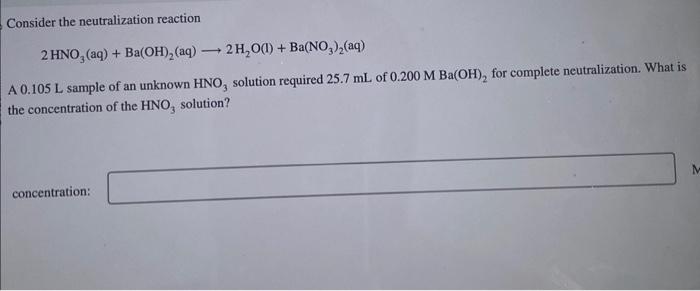 Solved The balanced equation for the neutralization reaction | Chegg.com