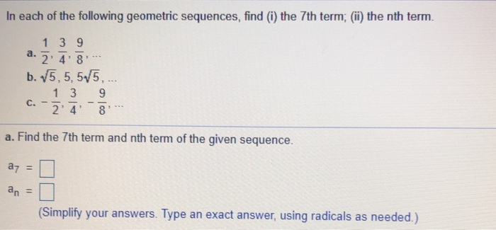 Solved In each of the following geometric sequences, find | Chegg.com