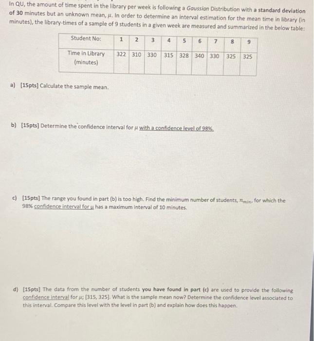 Solved In QU, the amount of time spent in the library per | Chegg.com