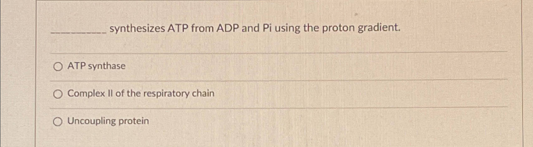 Solved synthesizes ATP from ADP and Pi using the proton | Chegg.com