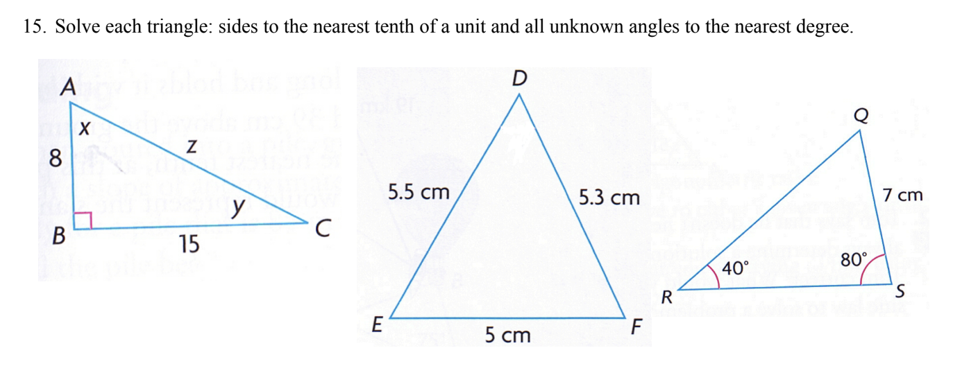 Solved Solve each triangle: sides to the nearest tenth of a | Chegg.com