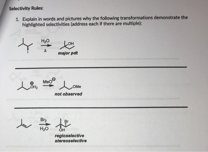 Solved Selectivity Rules: 1. Explain in words and pictures | Chegg.com