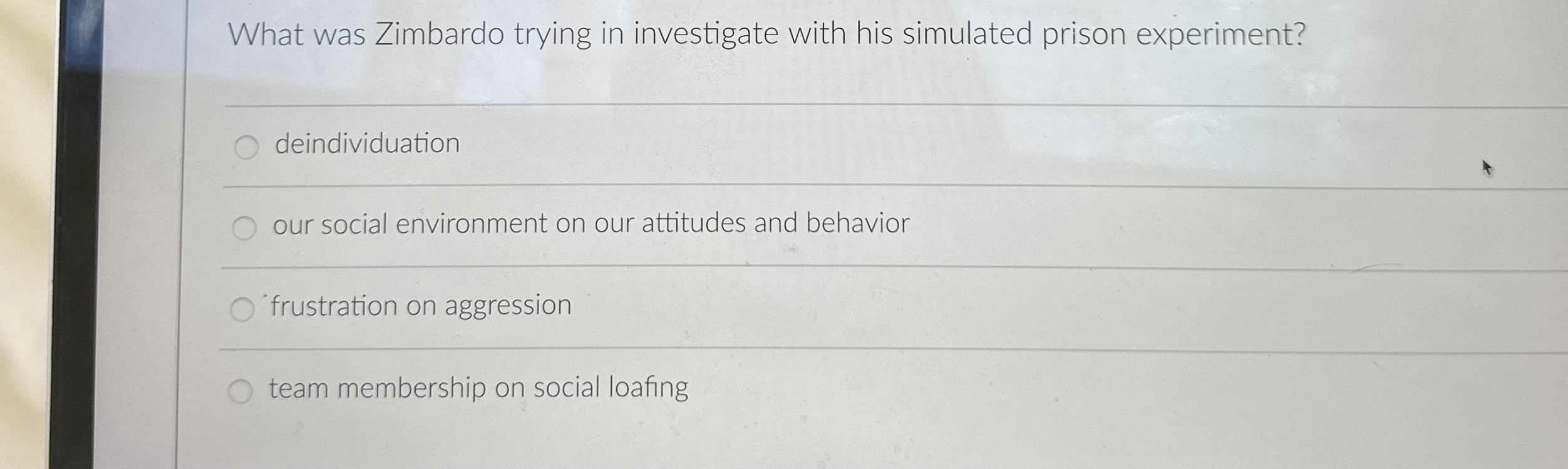 Solved What was Zimbardo trying in investigate with his | Chegg.com