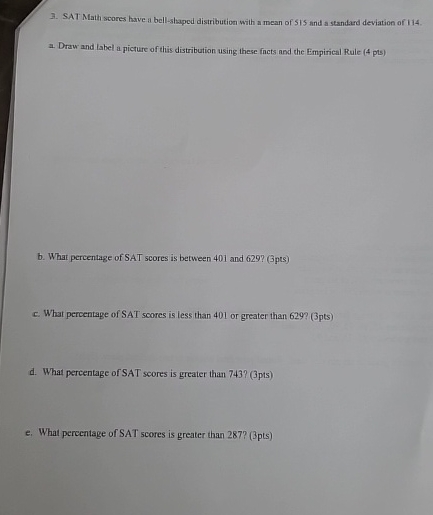 Solved SAT Math scores have a bell-shaped distribution with | Chegg.com