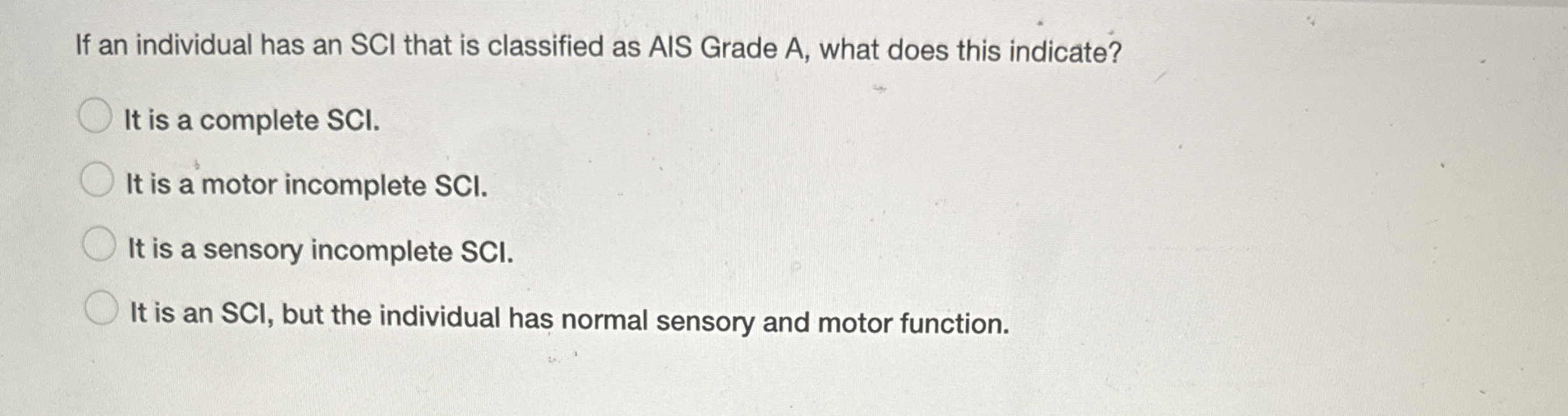 Solved If an individual has an SCI that is classified as AIS | Chegg.com