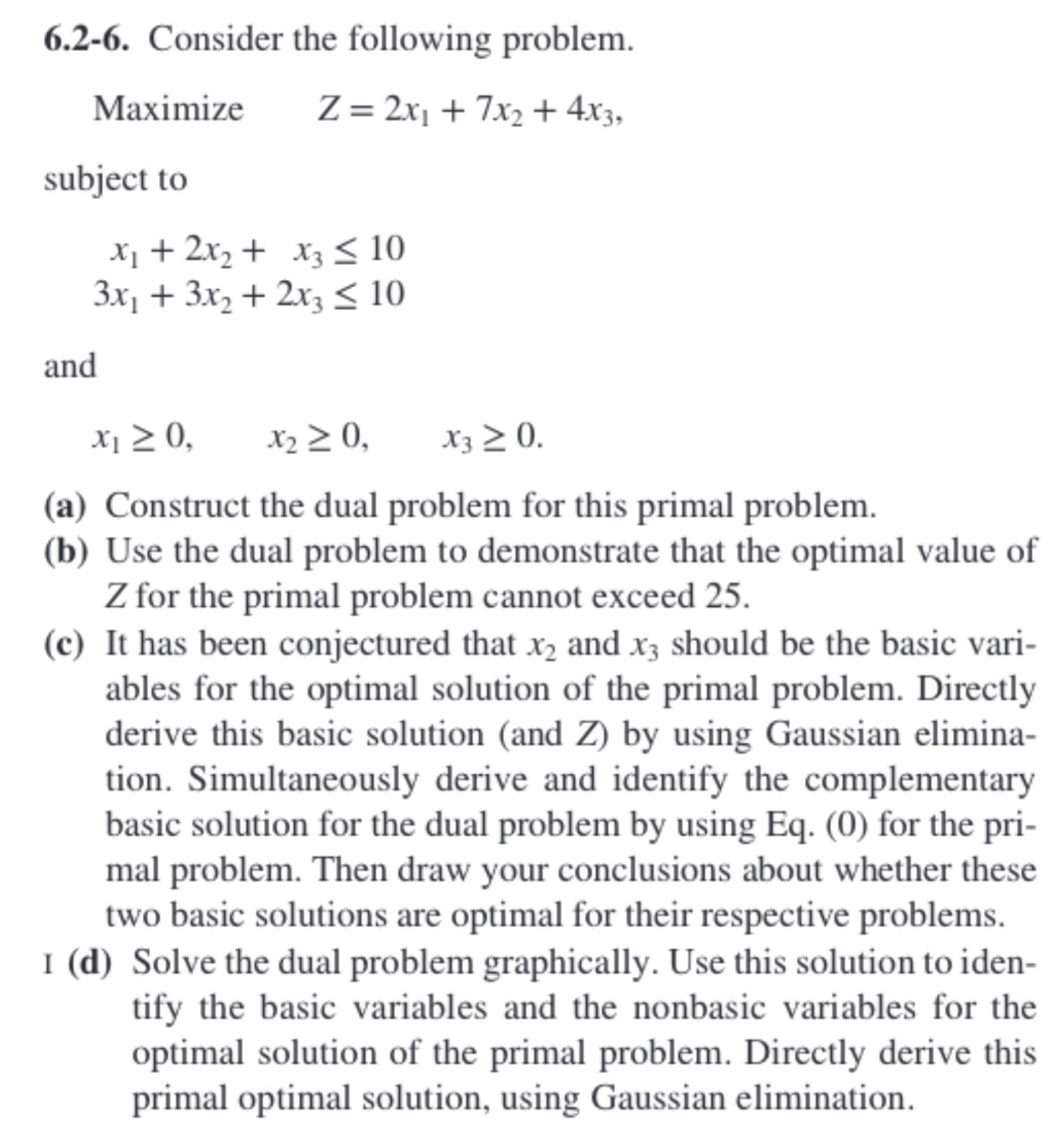 Solved 6.2-6. ﻿Consider the following problem.Maximize | Chegg.com