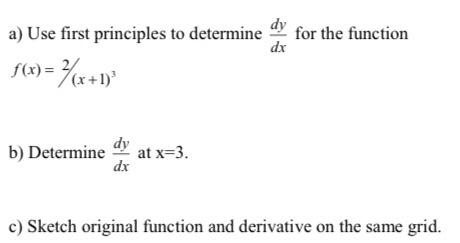 Solved a) Use first principles to determine dy for the | Chegg.com