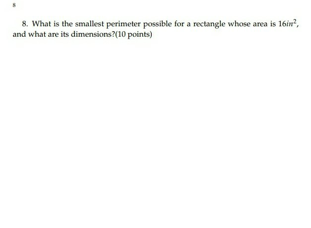 Solved 8. What is the smallest perimeter possible for a | Chegg.com