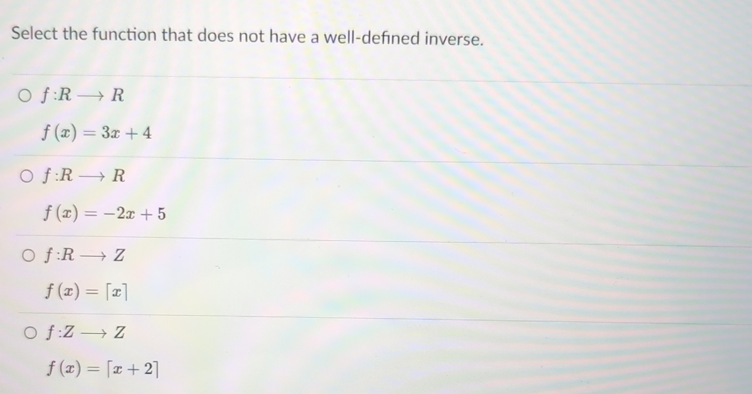 Solved Select the function that does not have a well-defined | Chegg.com