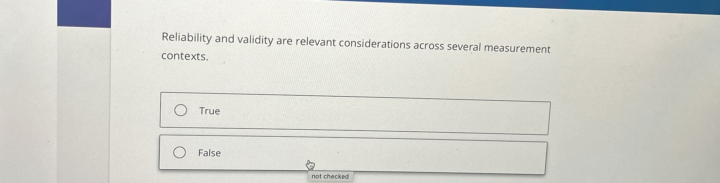 Solved Are reliability and validity relevant considerations | Chegg.com