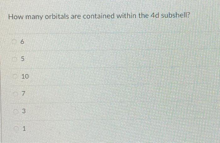 Solved How many orbitals are contained within the 4d | Chegg.com