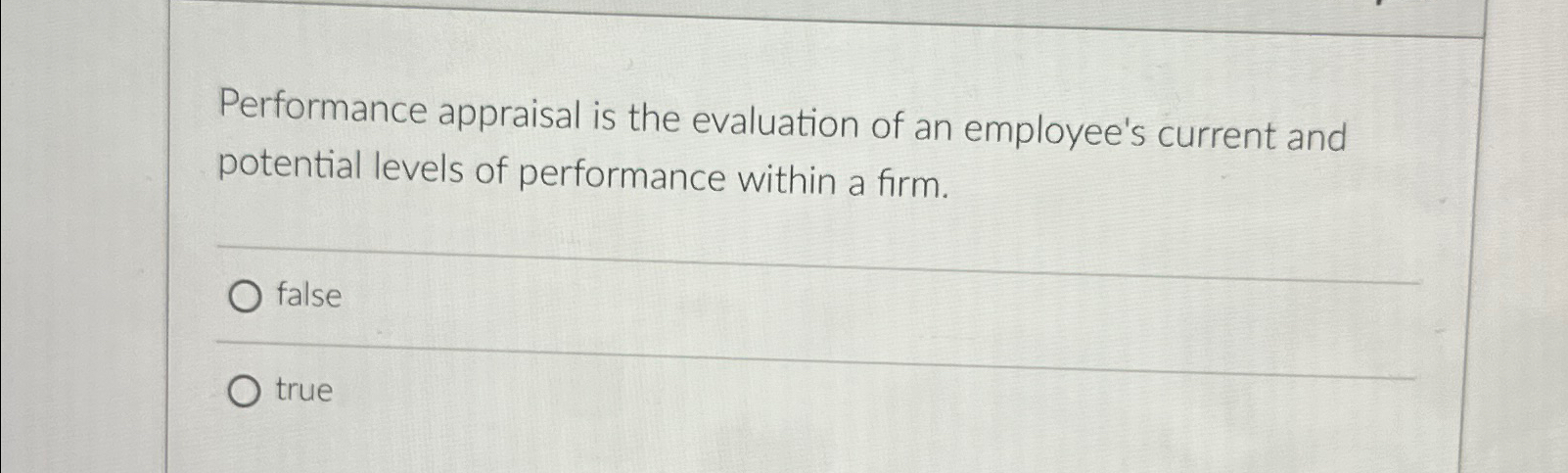 Solved Performance appraisal is the evaluation of an | Chegg.com