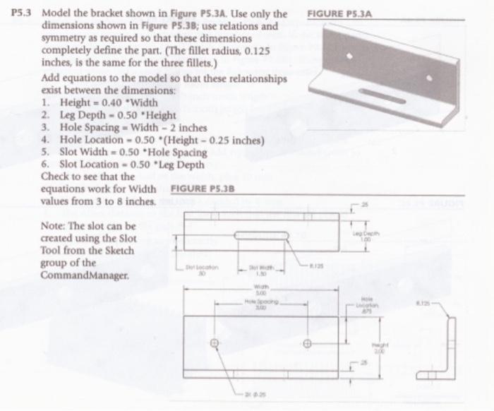Solved P5.3 Model the bracket shown in Figure P5.3A. Use | Chegg.com