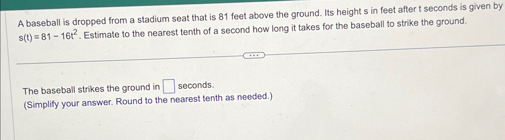 Solved A baseball is dropped from a stadium seat that is 81 | Chegg.com