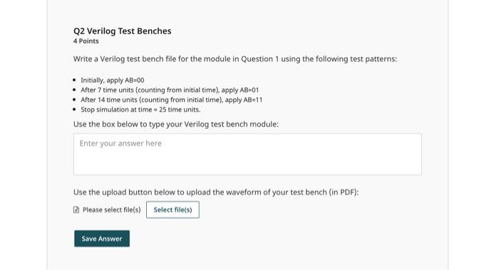Solved Q2 Verilog Test Benches 4 Points Write a Verilog test | Chegg.com