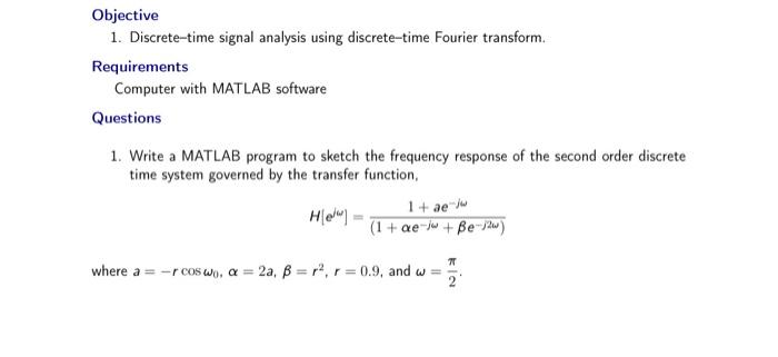Solved Objective 1. Discrete-time signal analysis using | Chegg.com Solved Objective 1. Discrete-time signal analysis using | Chegg.com