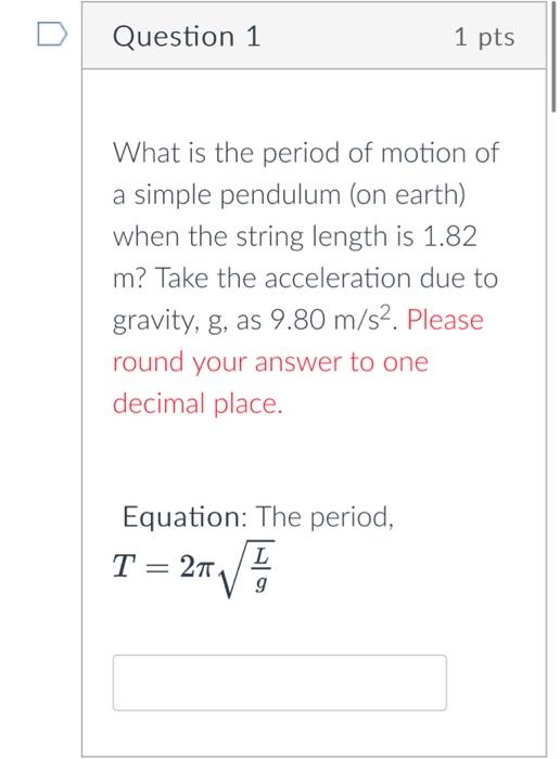 Solved What is the period of motion of a simple pendulum (on | Chegg.com