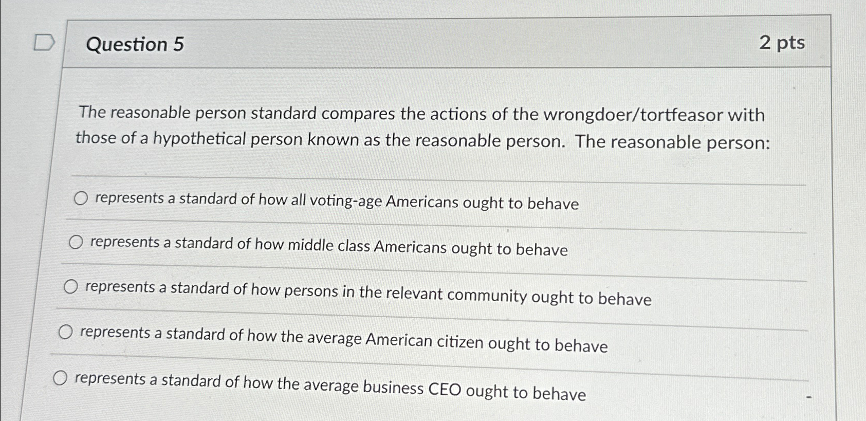 Solved Question 52 ﻿ptsThe reasonable person standard | Chegg.com