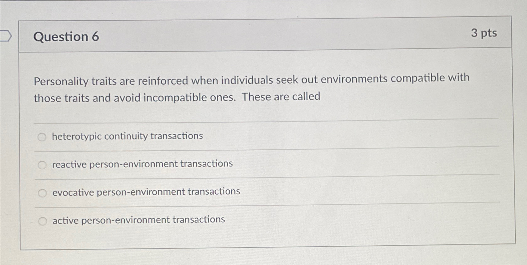 Solved Question 63 ﻿ptsPersonality traits are reinforced | Chegg.com