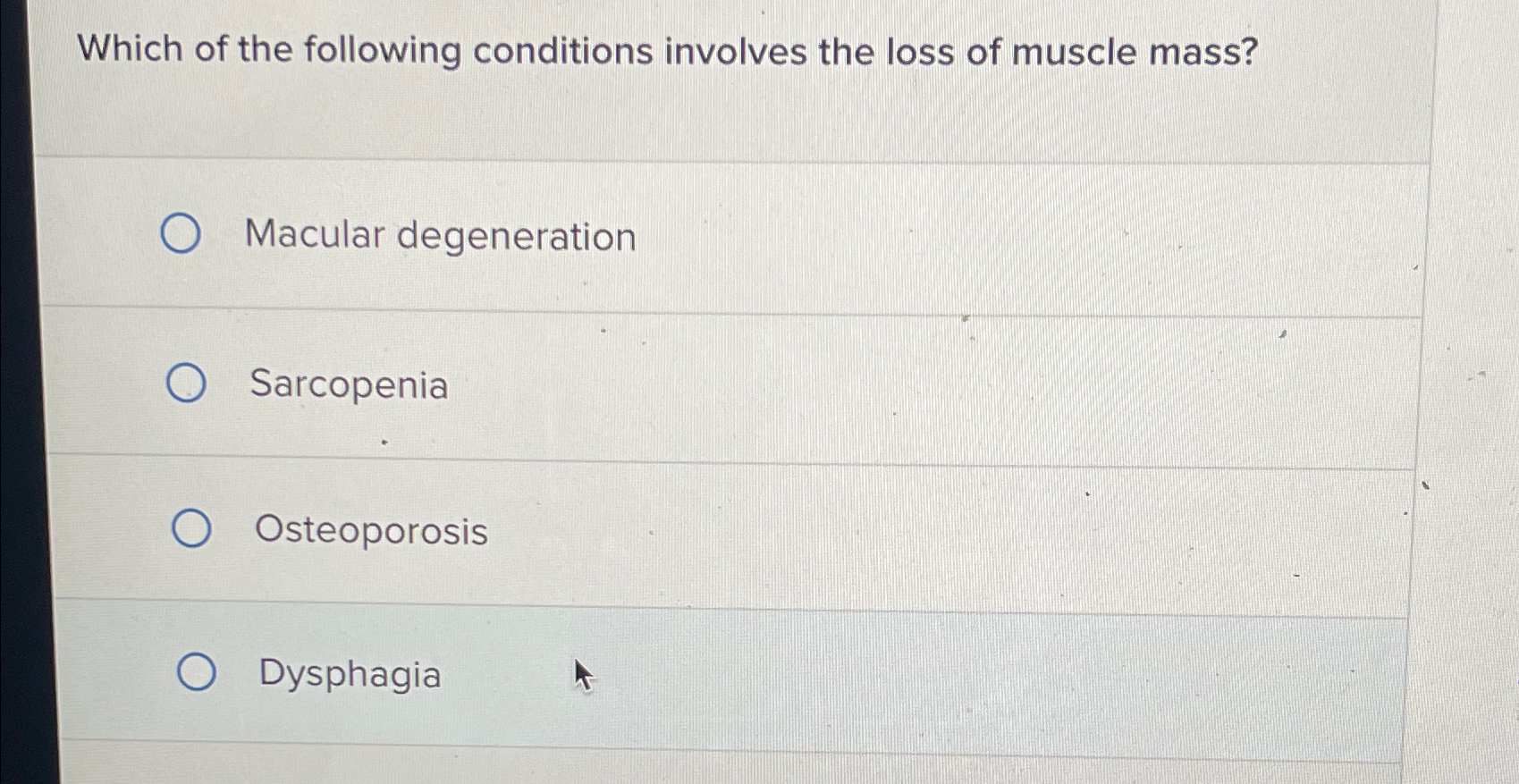 Solved Which of the following conditions involves the loss | Chegg.com