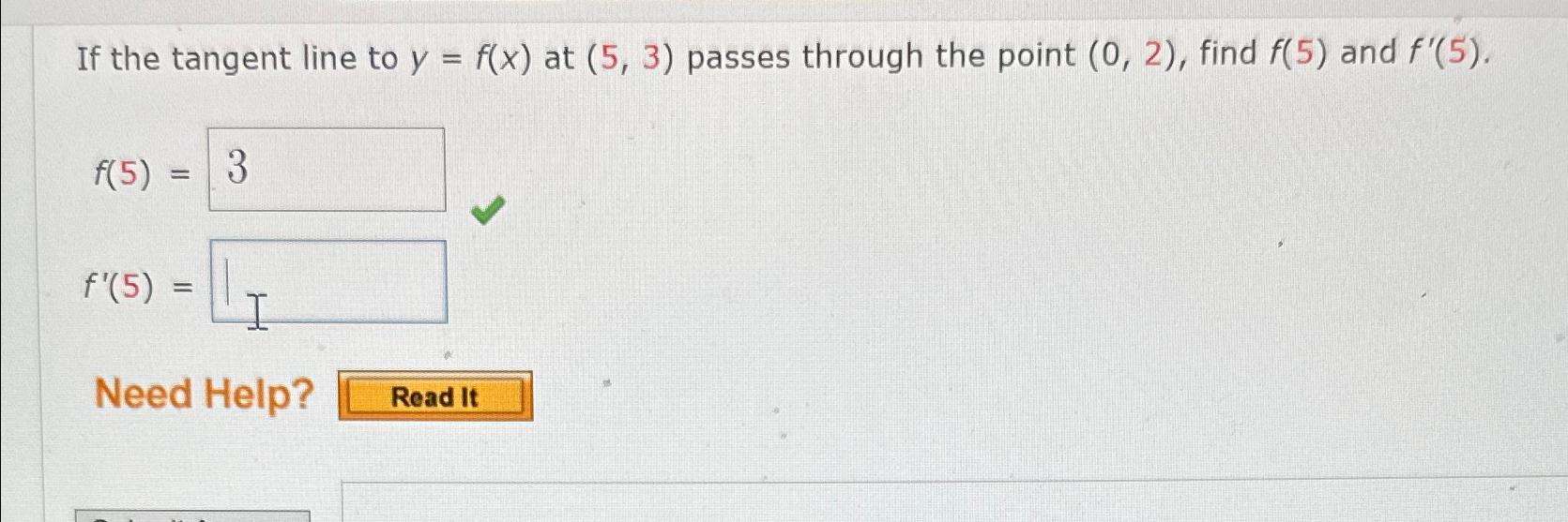 Solved If the tangent line to y=f(x) ﻿at (5,3) ﻿passes | Chegg.com