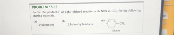 Solved PROBLEM 15-11 Predict the product(s) of | Chegg.com