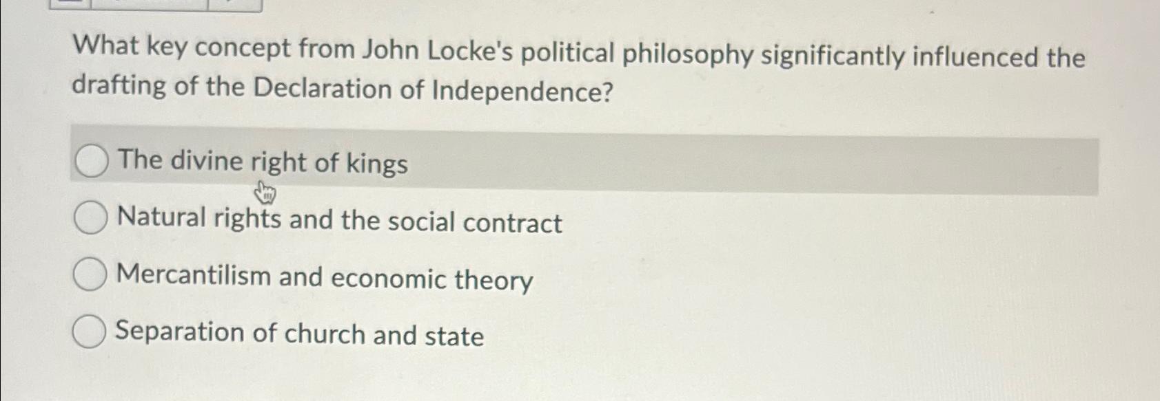 Solved What key concept from John Locke's political | Chegg.com