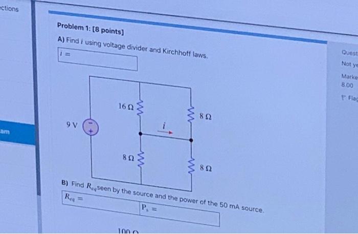 Solved ections Problem 1: [8 points) A) Find i using voltage | Chegg.com
