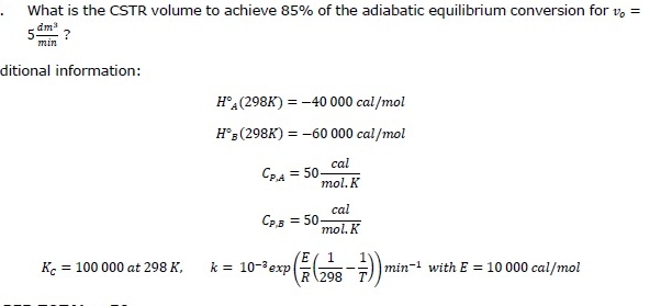 Solved What is the CSTR volume to achieve 85% ﻿of the | Chegg.com