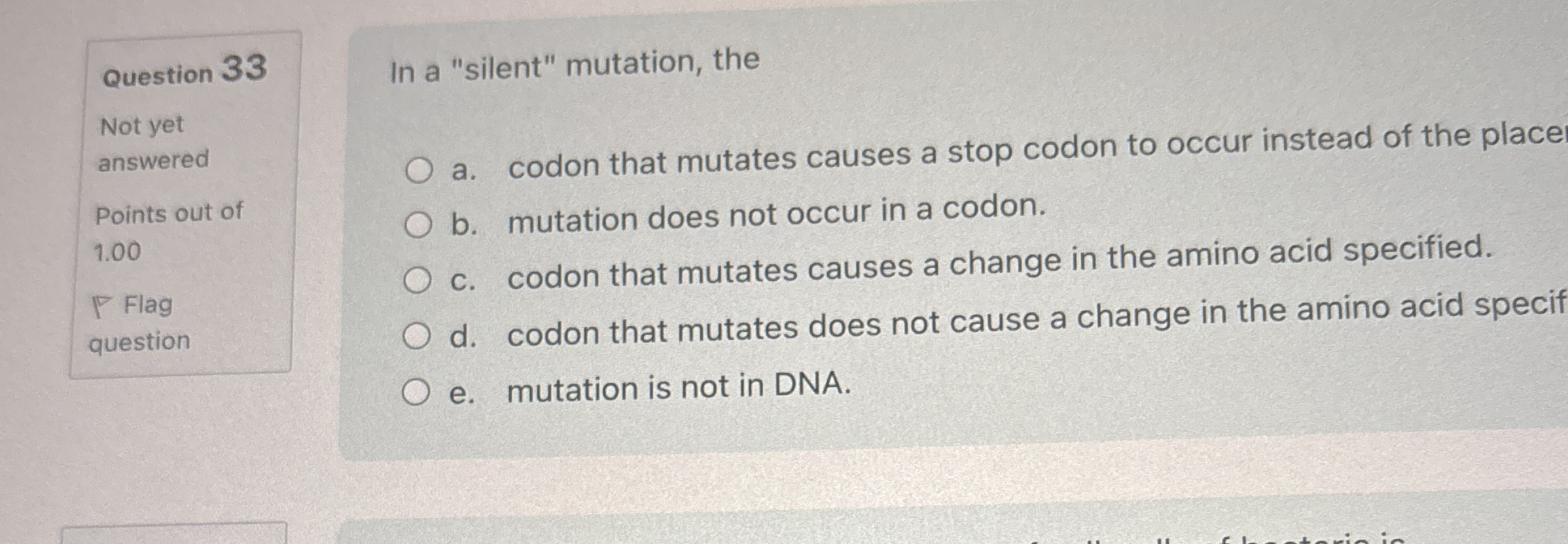 Solved Question 33In a "silent" mutation, theNot yet | Chegg.com