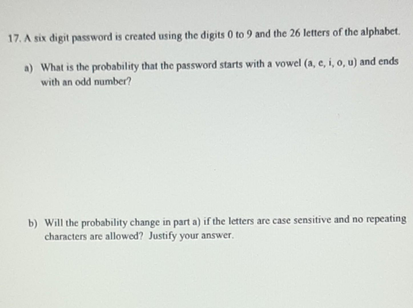 Solved 17. A six digit password is created using the digits | Chegg.com
