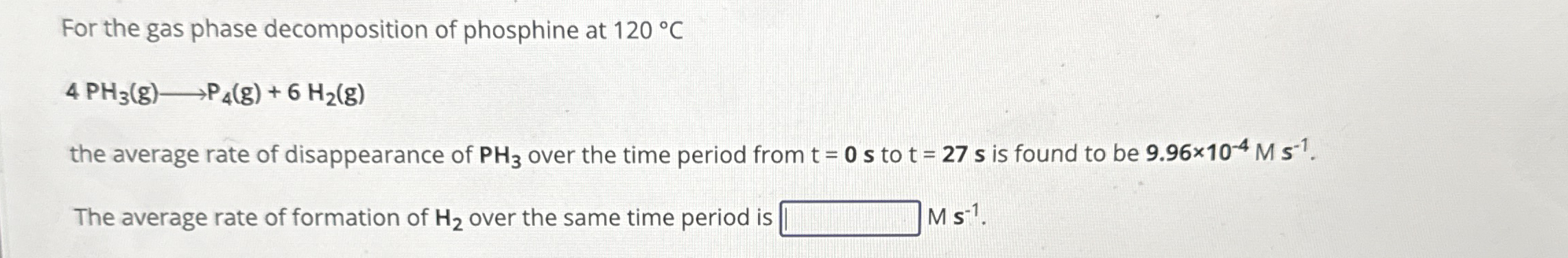 Solved For the gas phase decomposition of phosphine at | Chegg.com