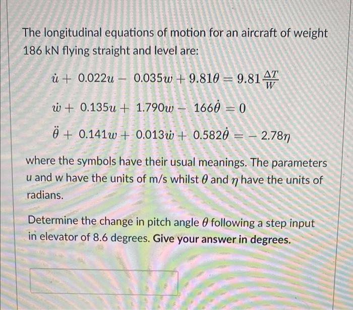 Solved The longitudinal equations of motion for an aircraft | Chegg.com
