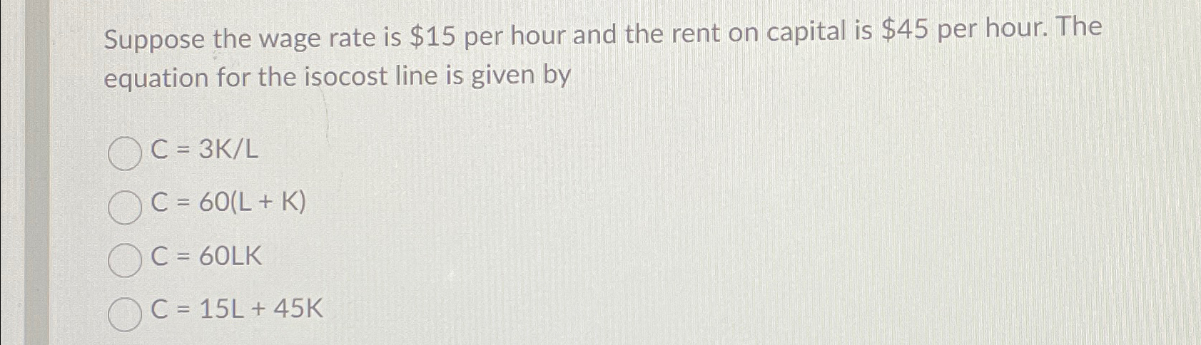 Solved Suppose the wage rate is $15 ﻿per hour and the rent | Chegg.com