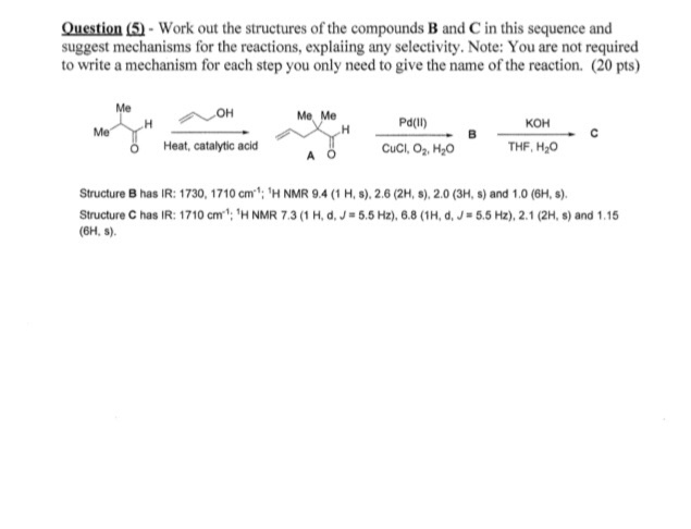 Solved Question (5) - Work out the structures of the | Chegg.com