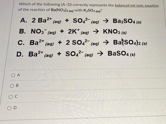 Solved Which of the following (A-D) correctly represents the | Chegg.com