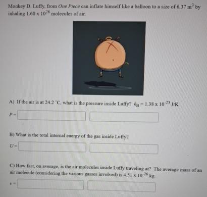 Solved Monkey D. ﻿Luffy, from One Piece can inflate himself | Chegg.com