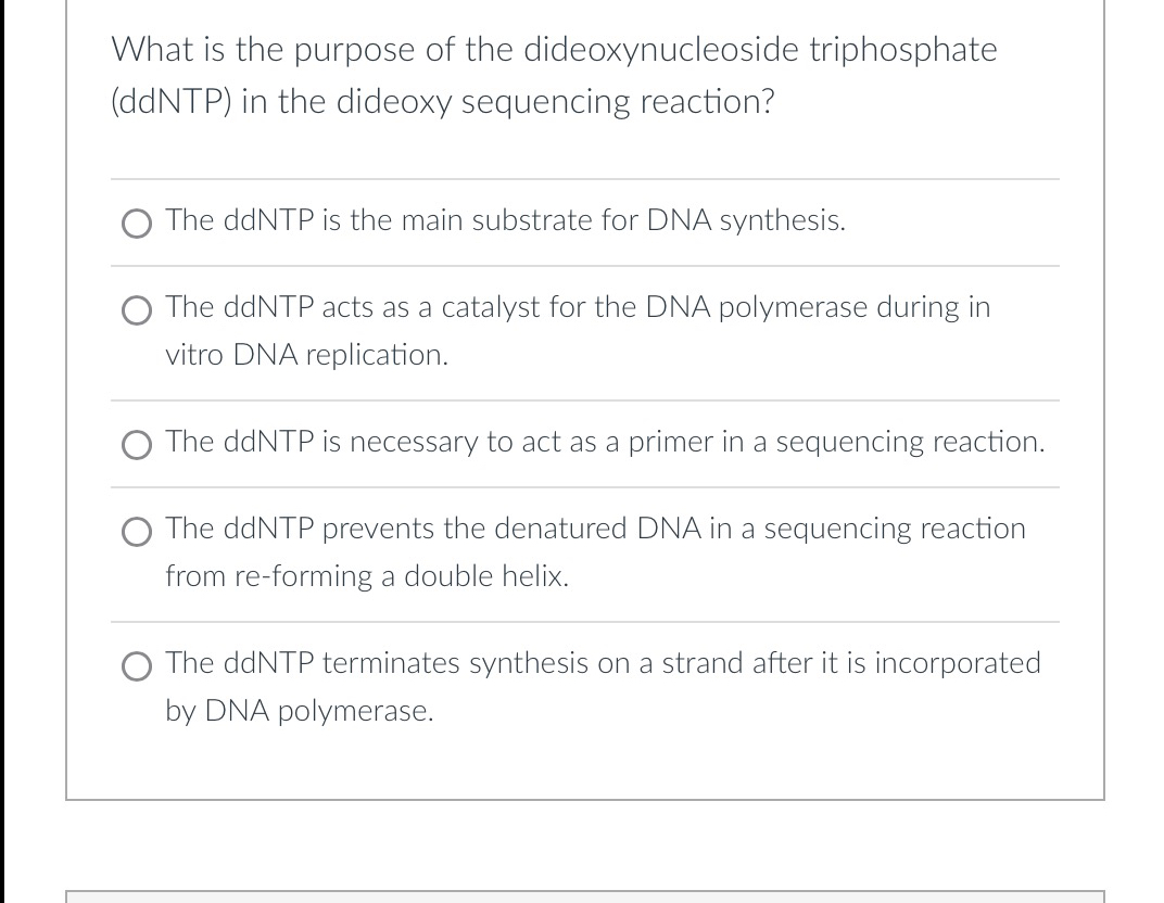 Solved What is the purpose of the dideoxynucleoside | Chegg.com