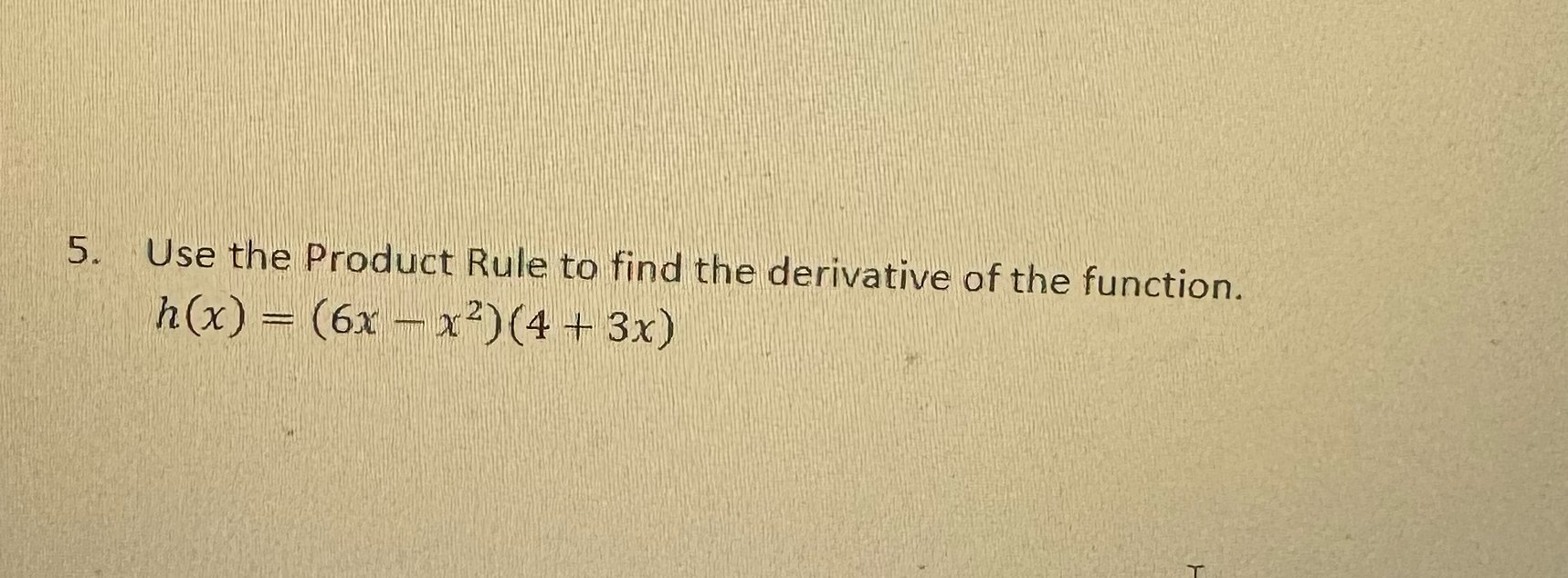 Solved Use the Product Rule to find the derivative of the | Chegg.com