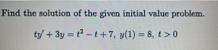 Solved Find the solution of the given initial value problem. | Chegg.com