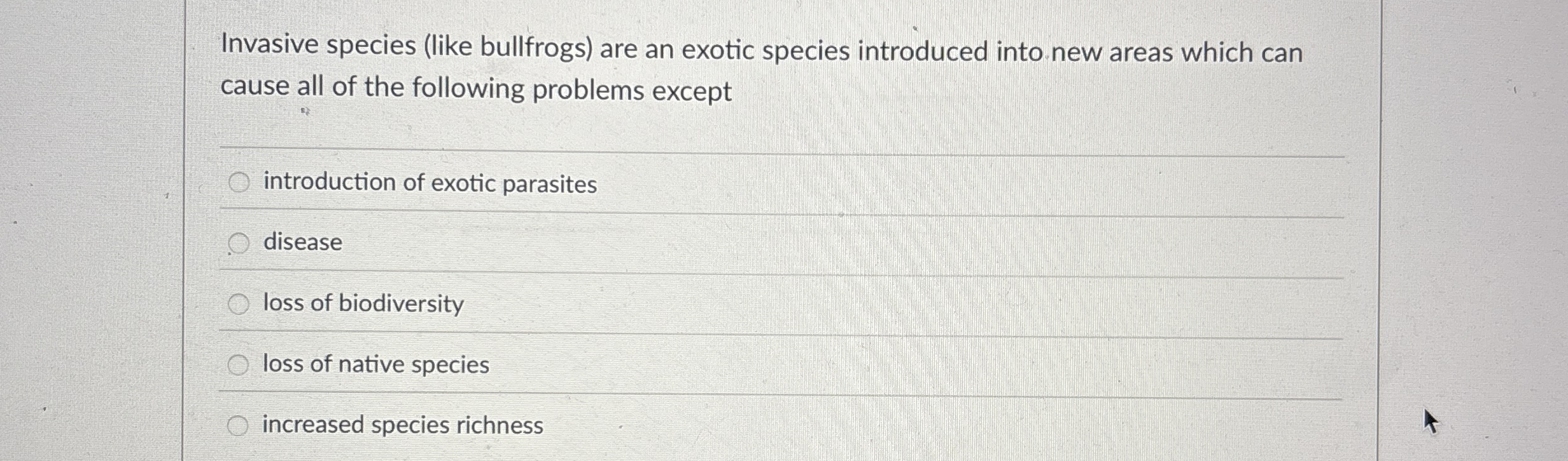 Solved Invasive species (like bullfrogs) ﻿are an exotic | Chegg.com