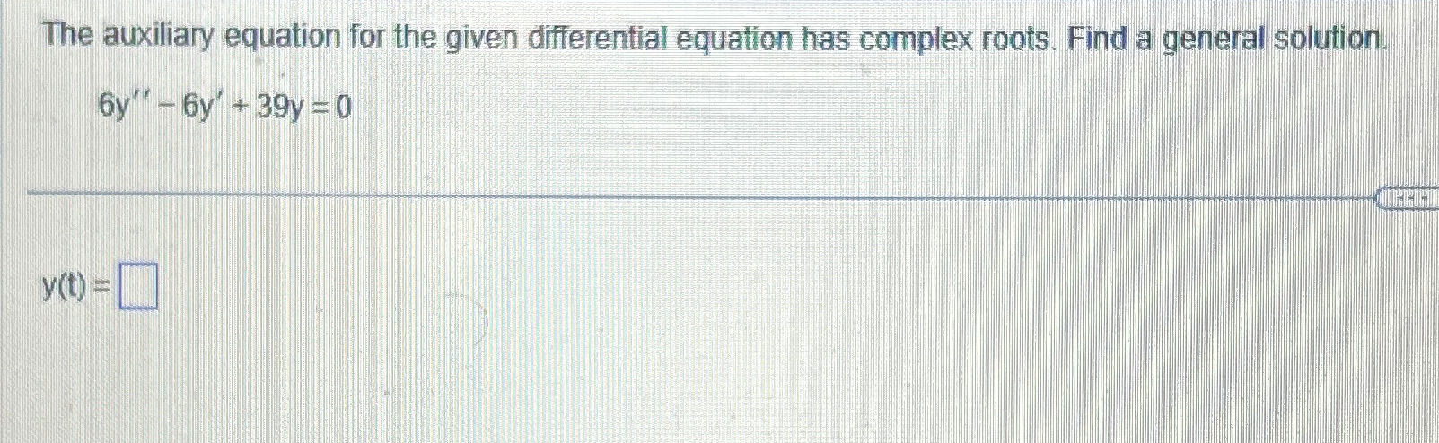 Solved The auxiliary equation for the given differential | Chegg.com