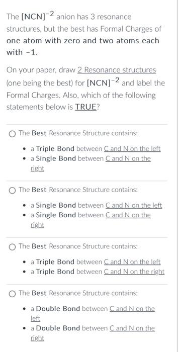 Solved The [NCN]−2 anion has 3 resonance structures, but the | Chegg.com