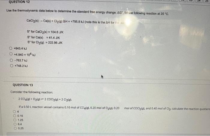 Solved QUESTION 12 Use the thermodynamic data below to | Chegg.com