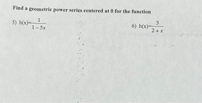 Solved Find a geometric power series centered at 0 for the | Chegg.com
