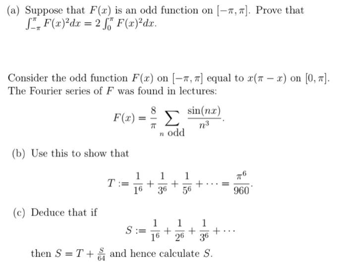 Solved (a) Suppose that F(x) is an odd function on [−π,π]. | Chegg.com