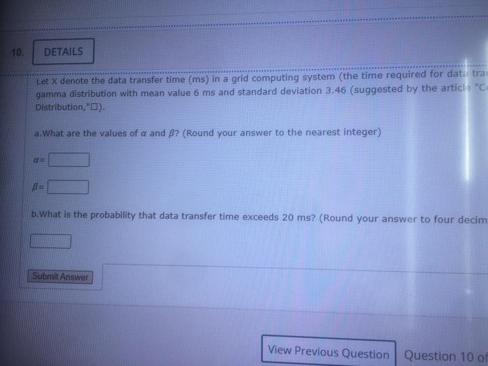Solved 10. DETAILS Let X denote the data transfer time (ms) | Chegg.com