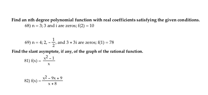 Solved Find an nth degree polynomial function with real | Chegg.com